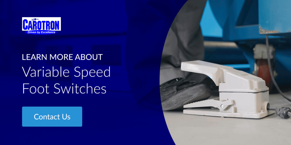 Vaiable Speed Foot Switch Applications and Advantages